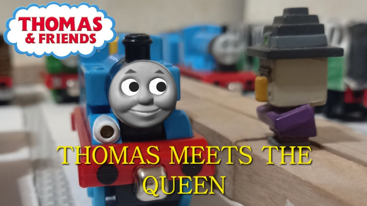Thomas Meets The Queen (Take Along remake) - YouTube