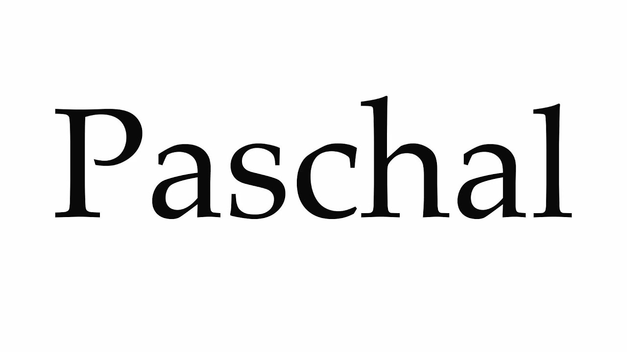 How to Pronounce Paschal - YouTube