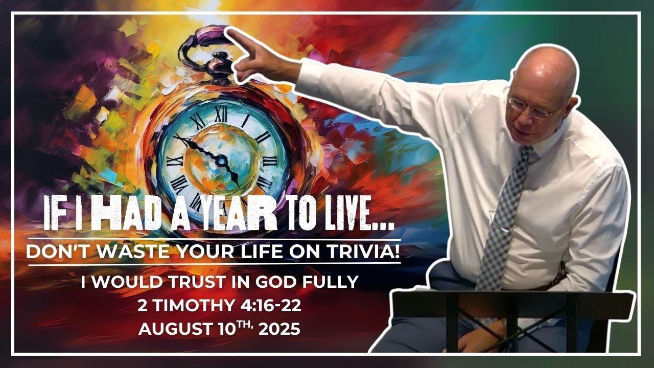 I Would Trust In God Fully | 2 Timothy 4:16-22 - YouTube