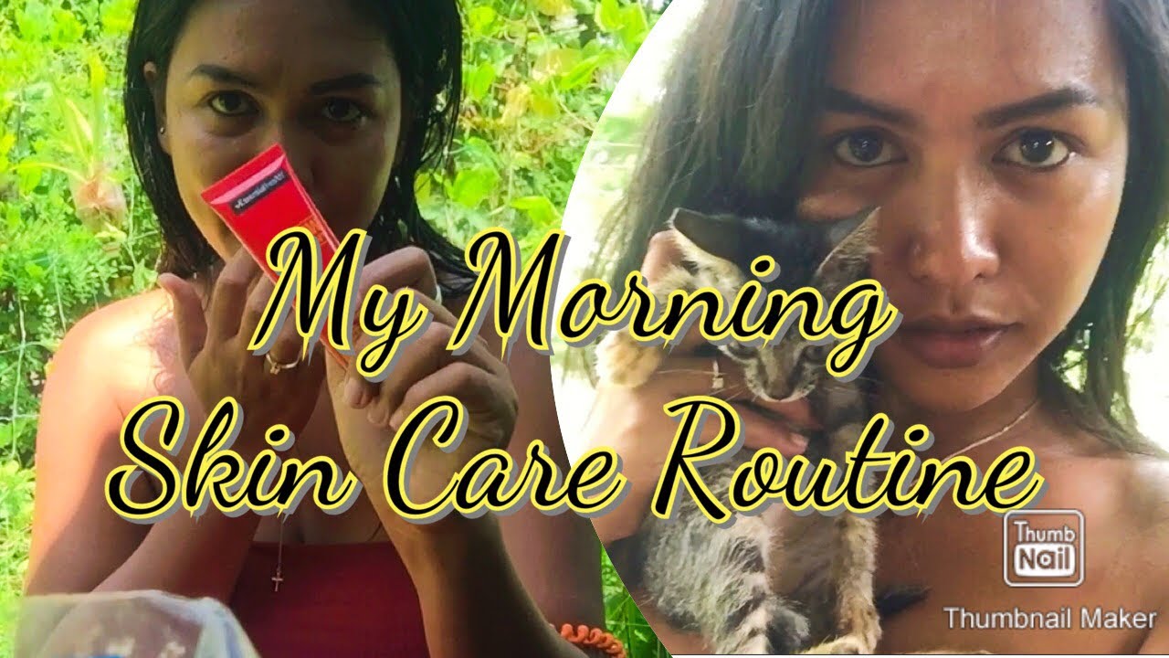 My Morning Skin Care Routine| MORENA KAYE - YouTube