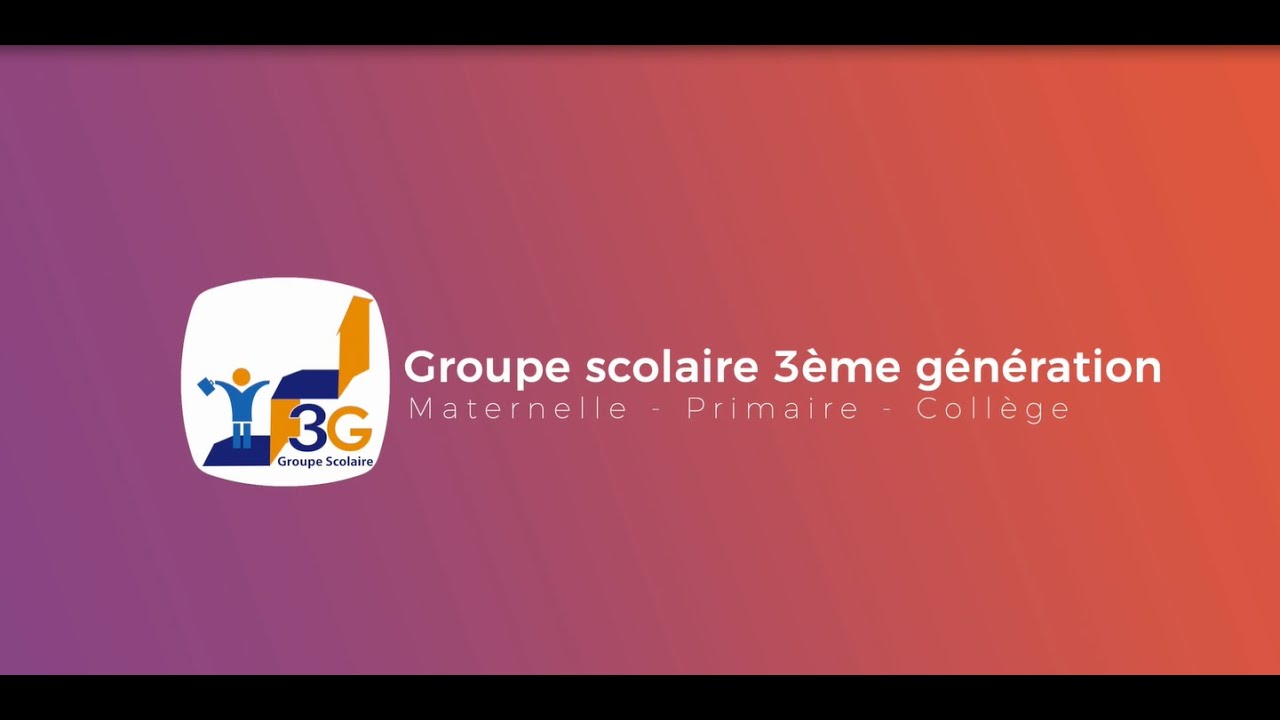 Groupe scolaire 3ème Génération Tanger - film institutionnel - YouTube