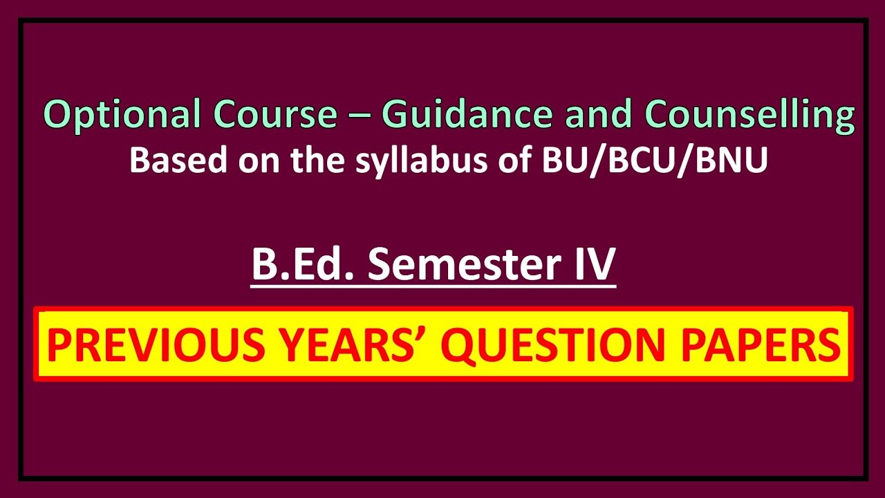 Guidance and Counselling | Previous Years' Question Papers | B.Ed 4th ...