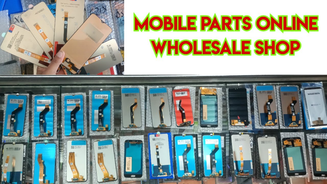 Mobile Prats Wholesale Shop Online | Mobile spare parts online Shop ...