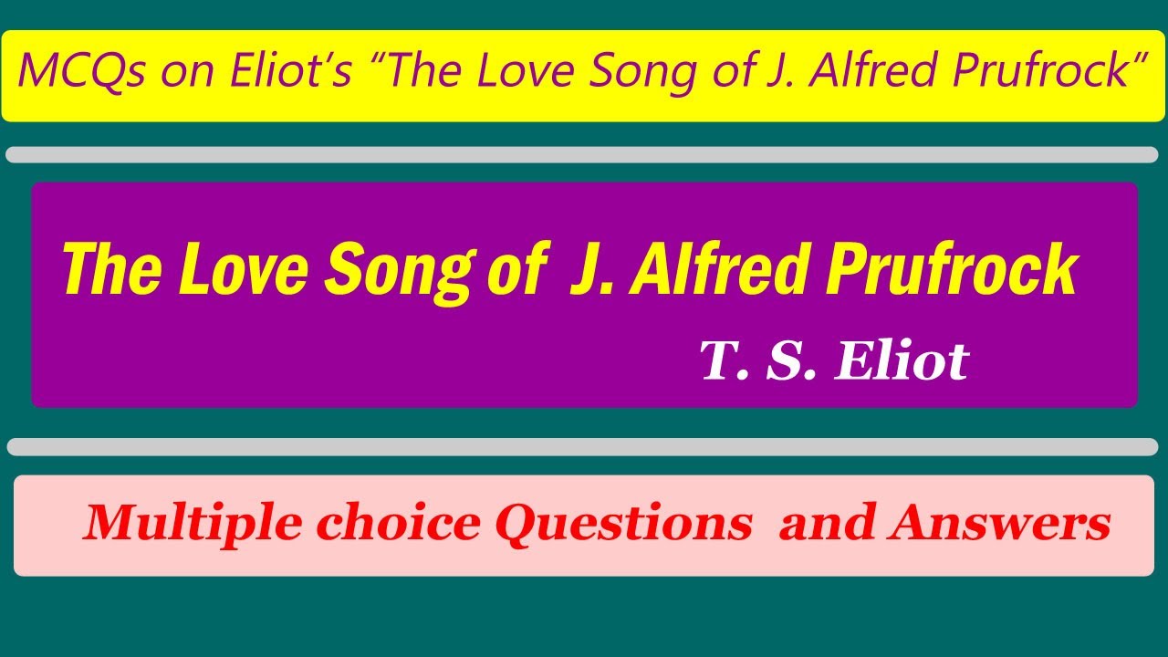 The Love Song Of J. Alfred Prufrock MCQs | Quick Fix - YouTube