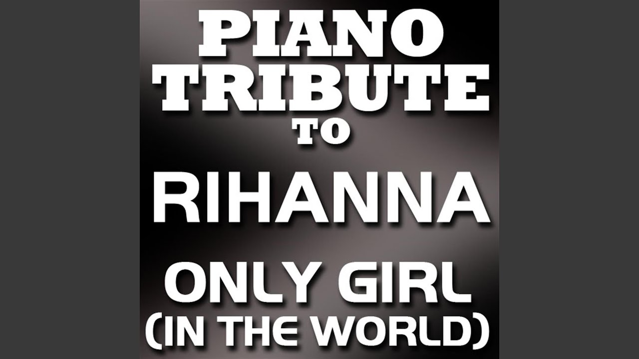 Only Girl (In The World) (Made Famous by Rihanna) - YouTube