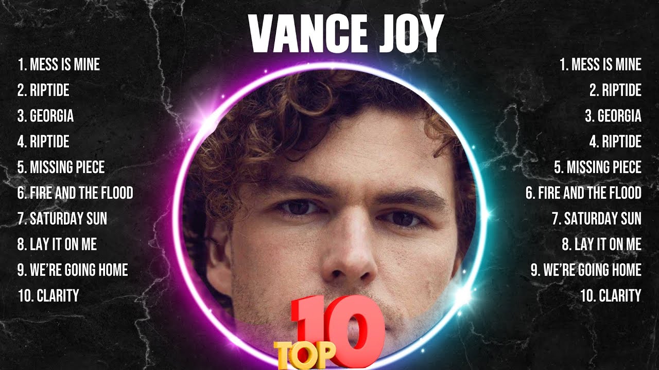 Vance Joy Top Hits Popular Songs - Top 10 Song Collection - YouTube