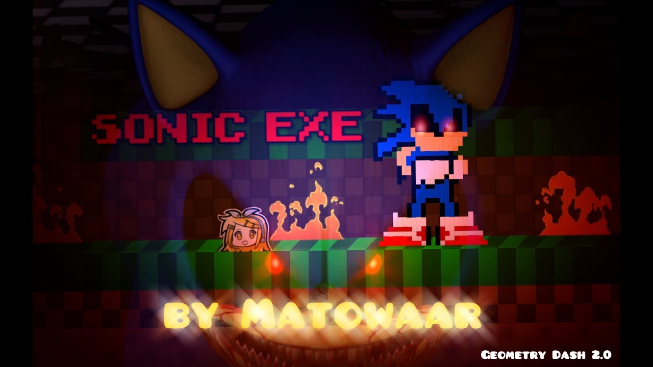 Pretty epic 2.0 level | Sonic exe by Matowaar | Geometry Dash 2.0-2.1 ...