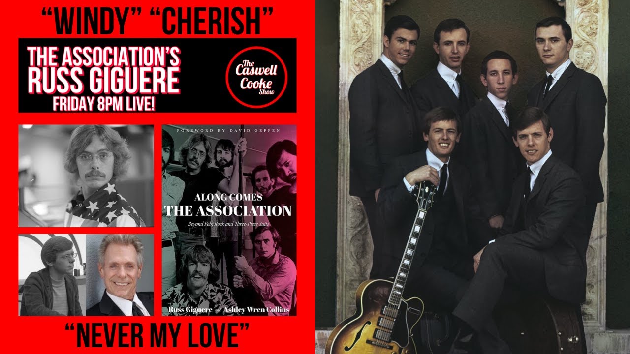 The Caswell Cooke Show with Russ Giguere of The Association - YouTube