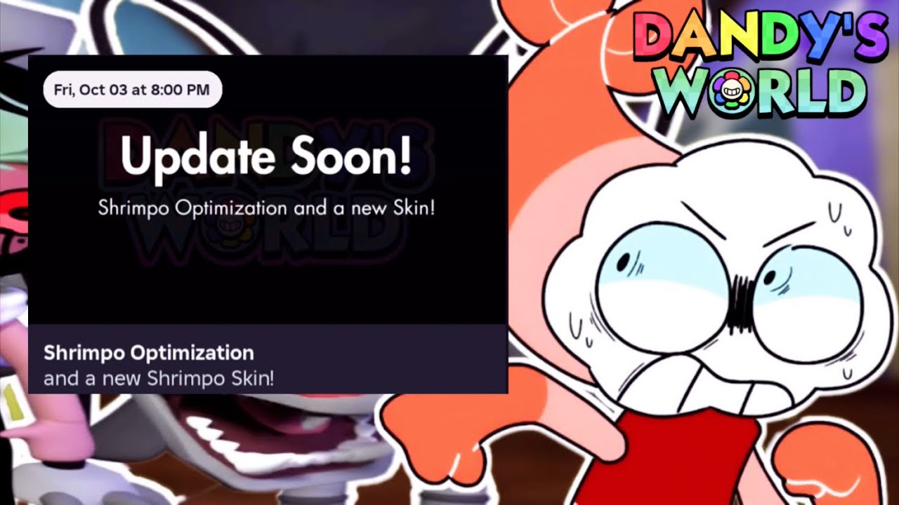 THE NEXT DANDYS WORLD UPDATE RELEASE DATE WAS REVEALED! 🌎 - YouTube