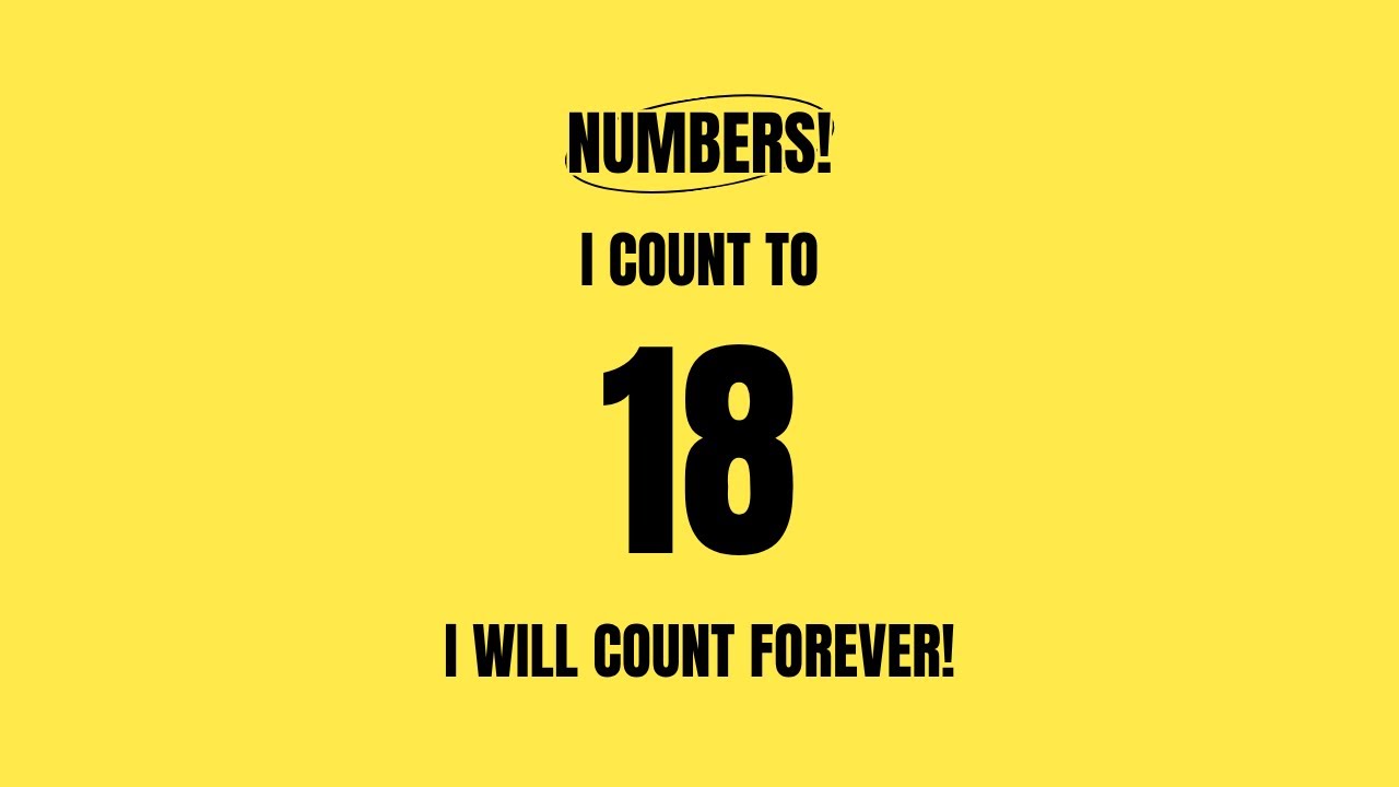 18! I'm Counting From 0 To 18! Learning to Count in English! - YouTube