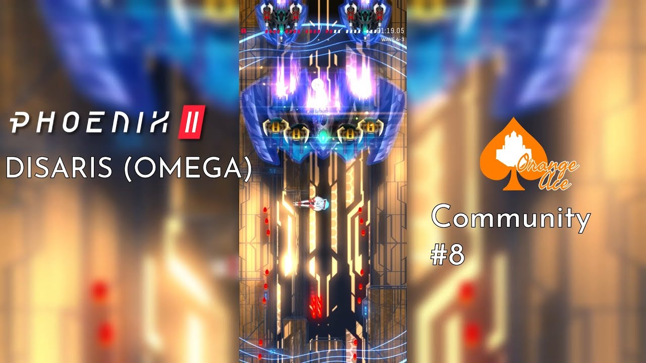 Phoenix 2 | Disaris (Omega) | Orange Ace community #8 - YouTube