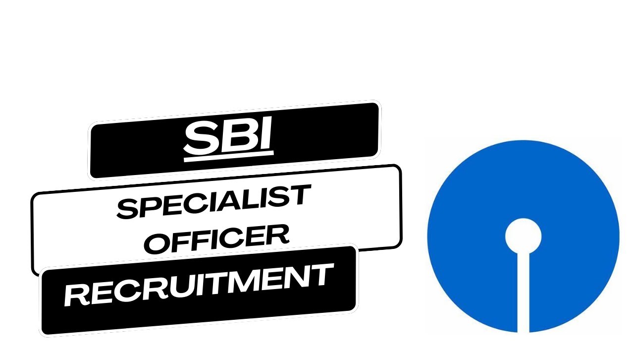 SBI Specialist Officer SO Recruitment 2024) SBI Specialist Officer SO ...
