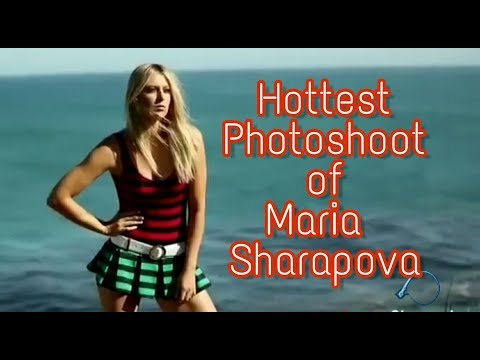 Hottest Photoshoots of Maria Sharapova