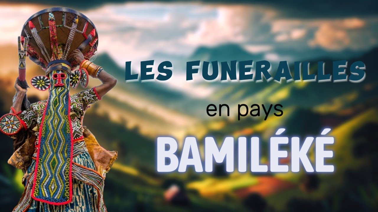 Grand Reportage sur le déroulement de funérailles à Bafou, en pays ...