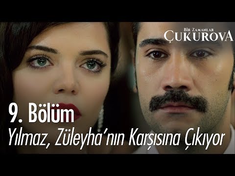 Yılmaz, Züleyha'nın karşısına çıkıyor - Bir Zamanlar Çukurova 9. Bölüm