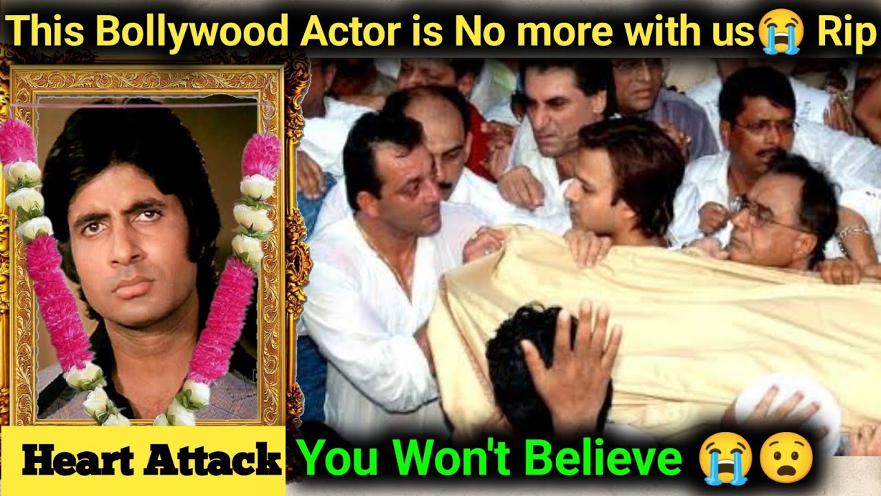 Bollywood Actors Death List | Death Reasons of Famous Bollywood Actors ...