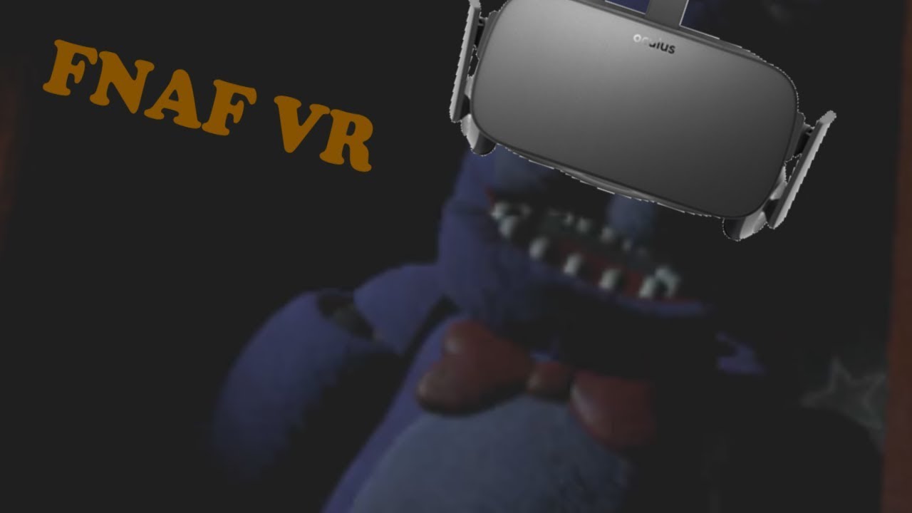 FNAF in VR! | Vive Nights at Freddy's - YouTube