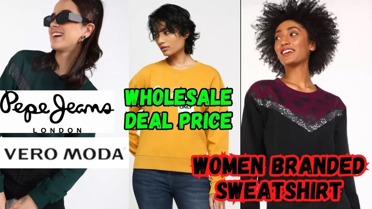 WOMEN BRANDED SWEATSHIRT EXPORT SURPLUS WAREHOUSE | BRANDED CLOTHING ...