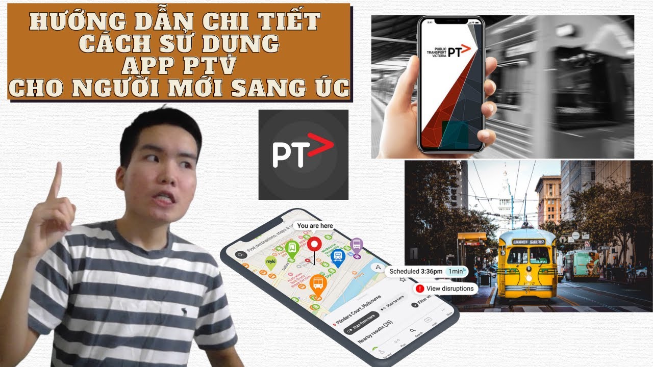 CÁCH SỬ DỤNG ỨNG DỤNG PTV ĐỂ ĐI LẠI Ở MELBOURNE, ÚC 2022 (MUST KNOW ...
