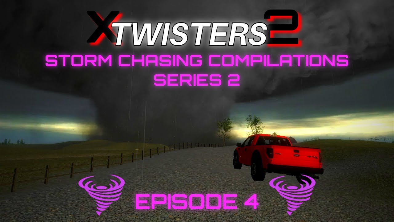 Garry's Mod: XTwisters 2 Storm Chasing Compilations Series 2 Episode 4 ...