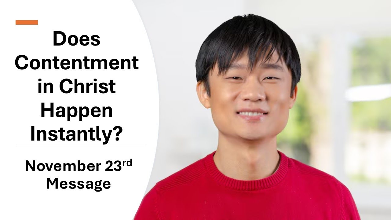 Does Contentment In Christ Happen Instantly? - YouTube
