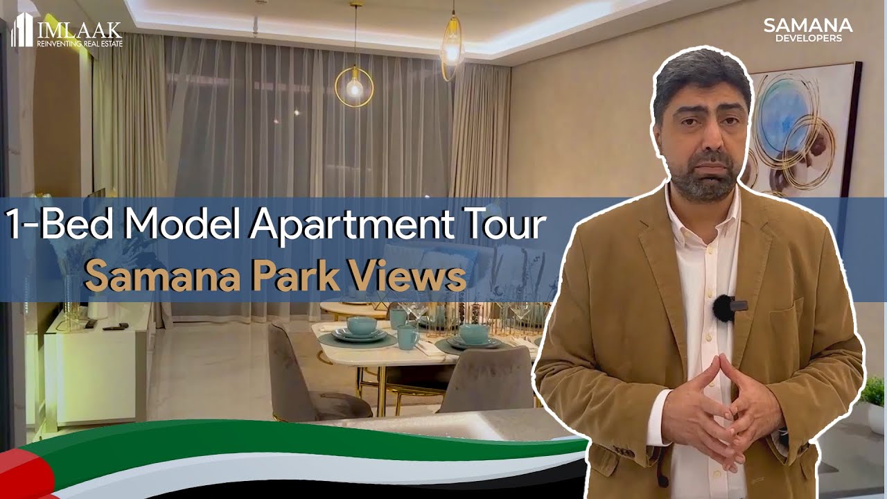 1 Bed Model Apartment Tour Samana Park Views | SAMANA DEVELOPERS ...