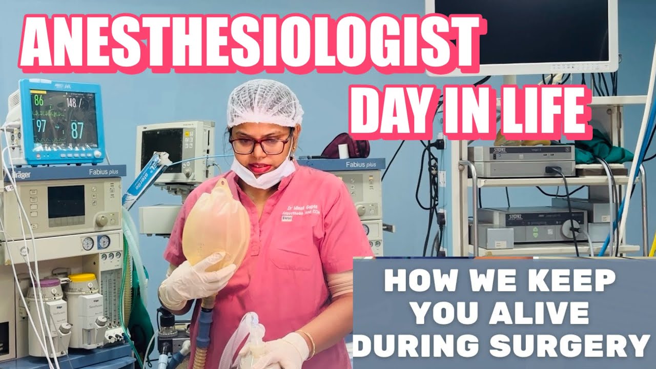 Day in the Life of Anesthesiologist | day in life of anesthesia ...