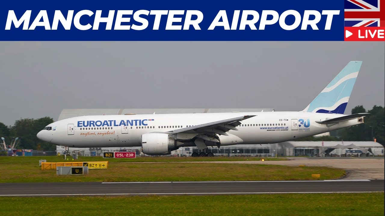 Manchester Airport Live! | Close-up Airliner action & welcoming chat ...