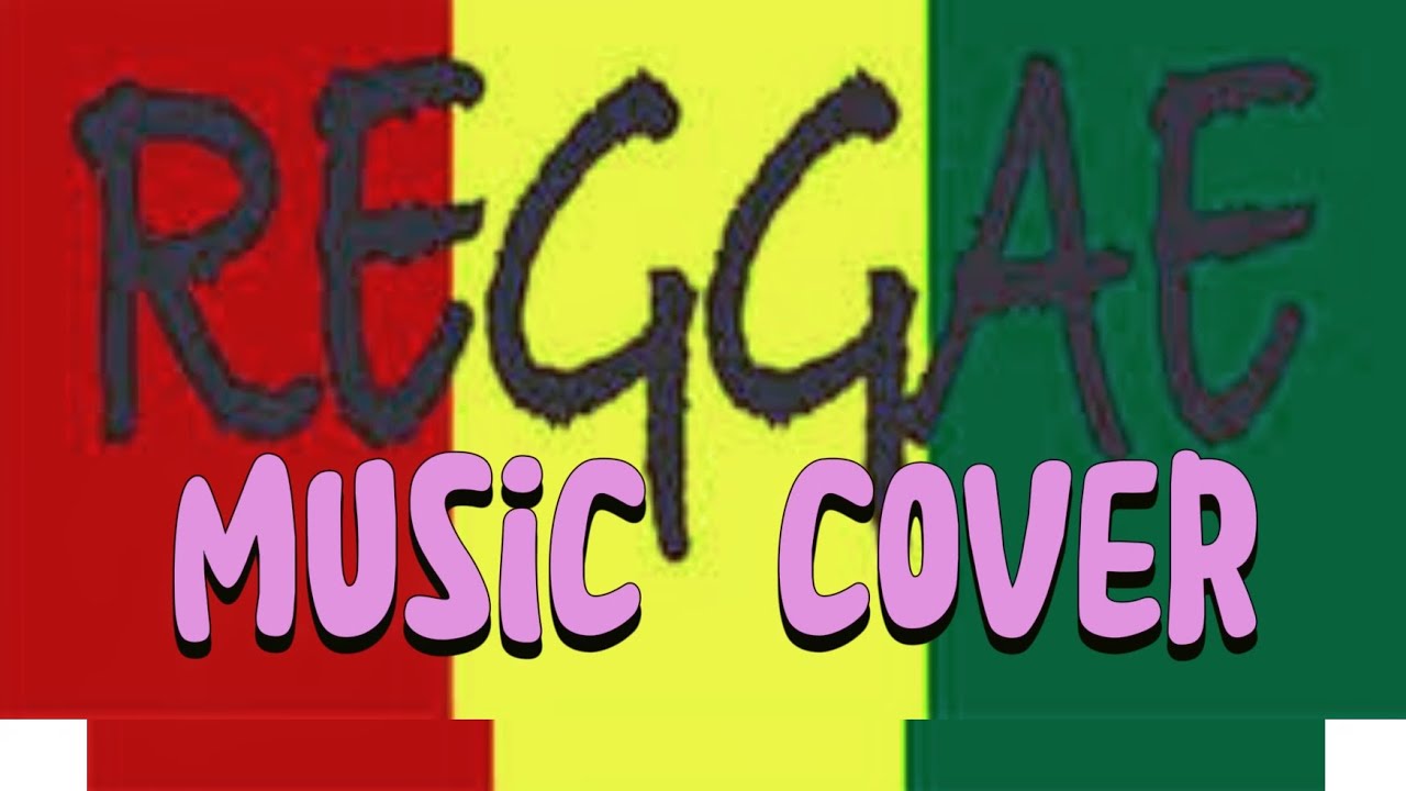 Reggae music cover part.7 #music #reggae #cover - YouTube
