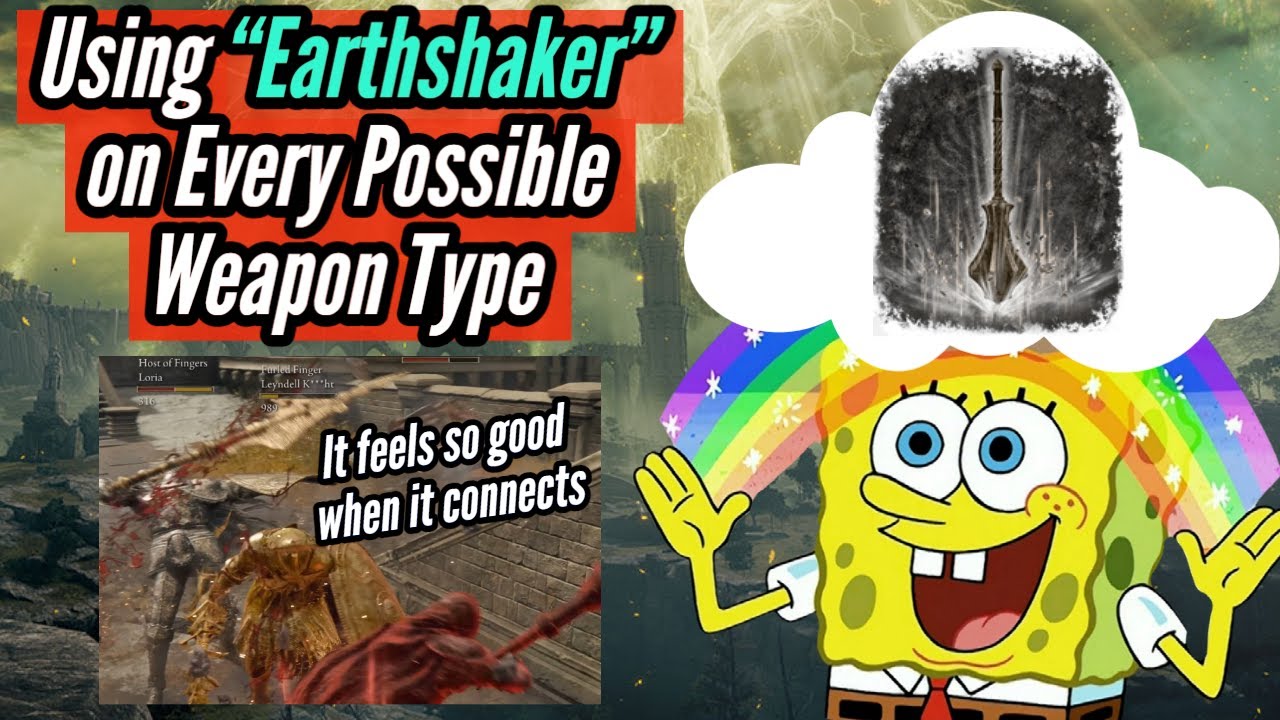 Using "Earthshaker" on All Possible Weapon Types [Elden Ring Invasions ...