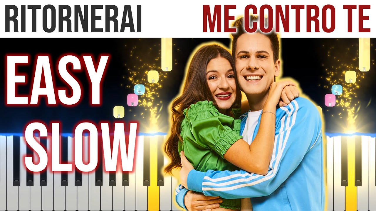 Ritornerai - Me Contro Te - EASY SLOW Piano Tutorial 🎹 - video 4K🤙 ...