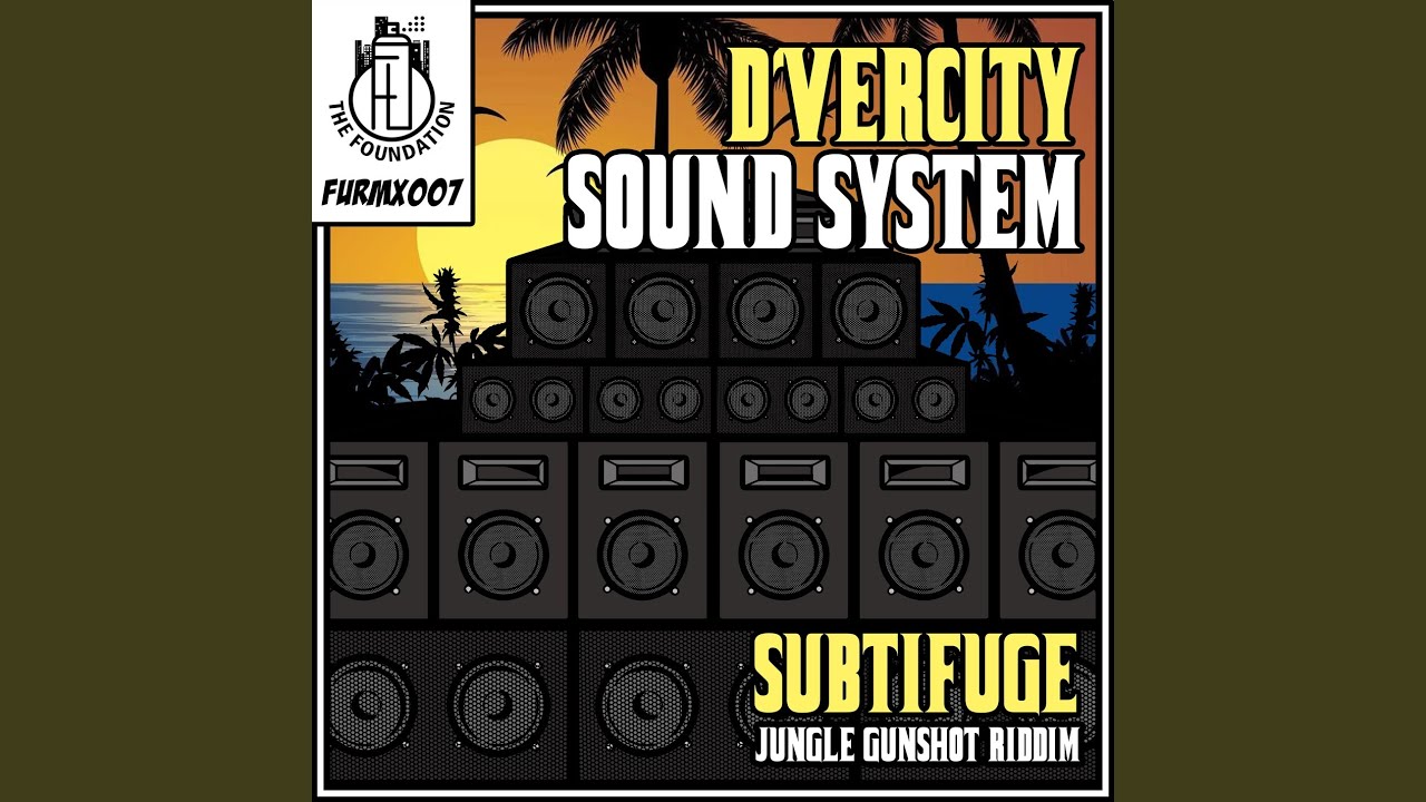 Soundsystem (Subtifuge Gunshot Riddim) - YouTube