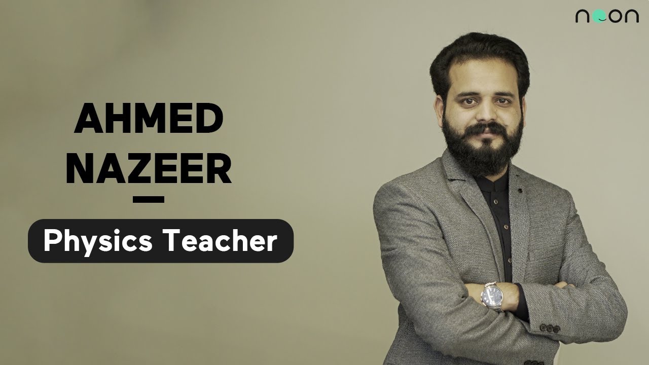 Ahmed Nazeer Teaches Physics on Noon - YouTube