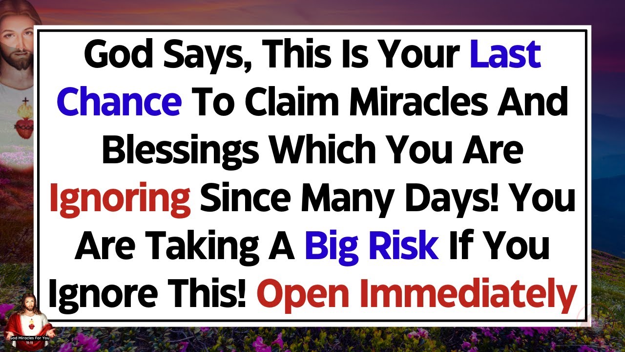 11:11💌God Says, YOU ARE TAKING A BIG RISK IF YOU IGNORE THIS ️ Gods ...
