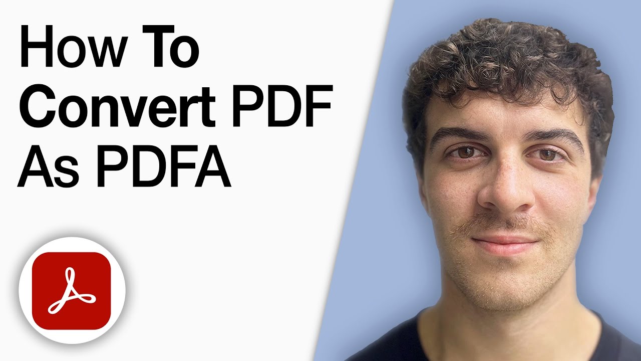 How to Convert a PDF as a PDFA With Adobe Acrobat Pro DC [2025 Full ...