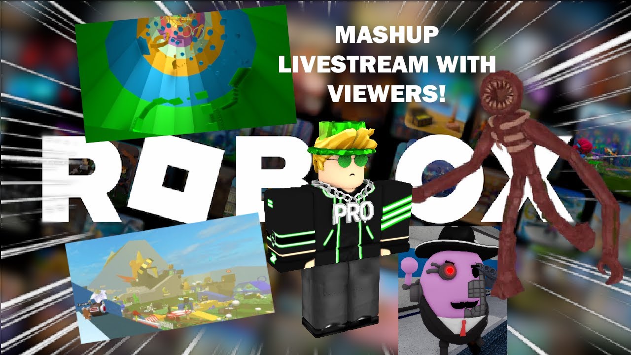 ROBLOX MASHUP STREAM! (LIVE!) - YouTube