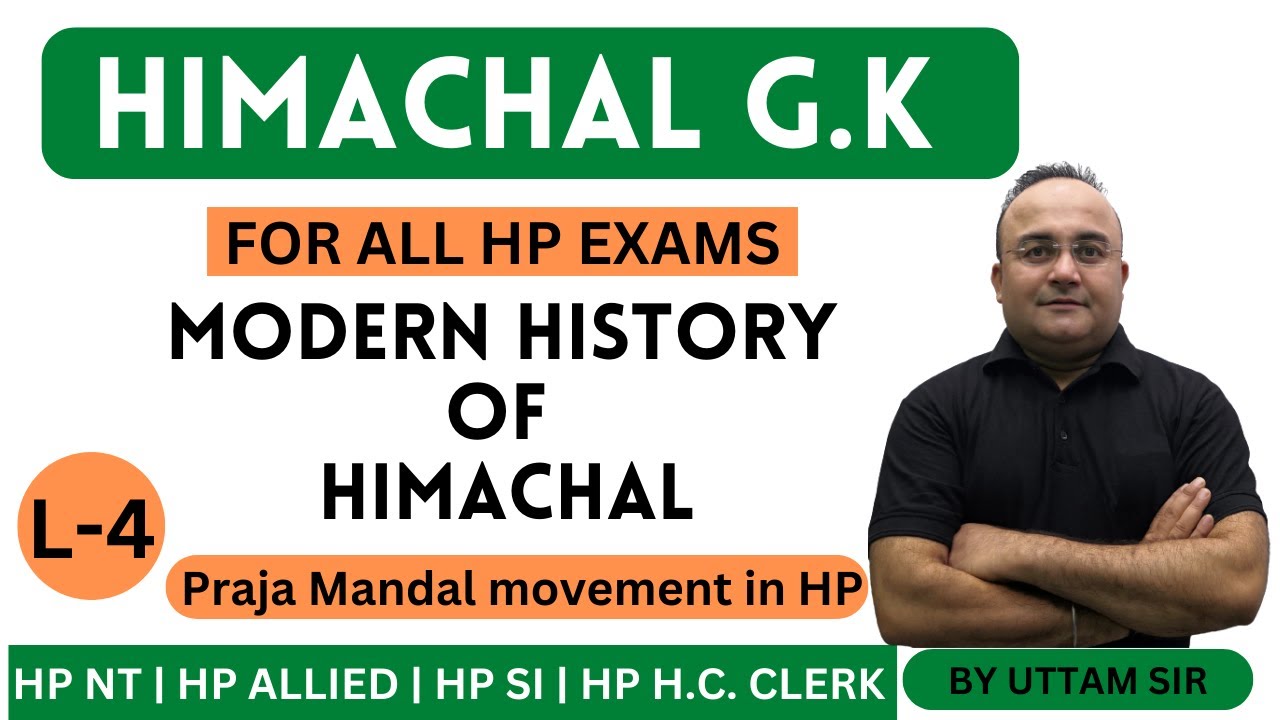 Himachal GK- L-04 | Modern History of HP | Praja mandal movements in HP ...
