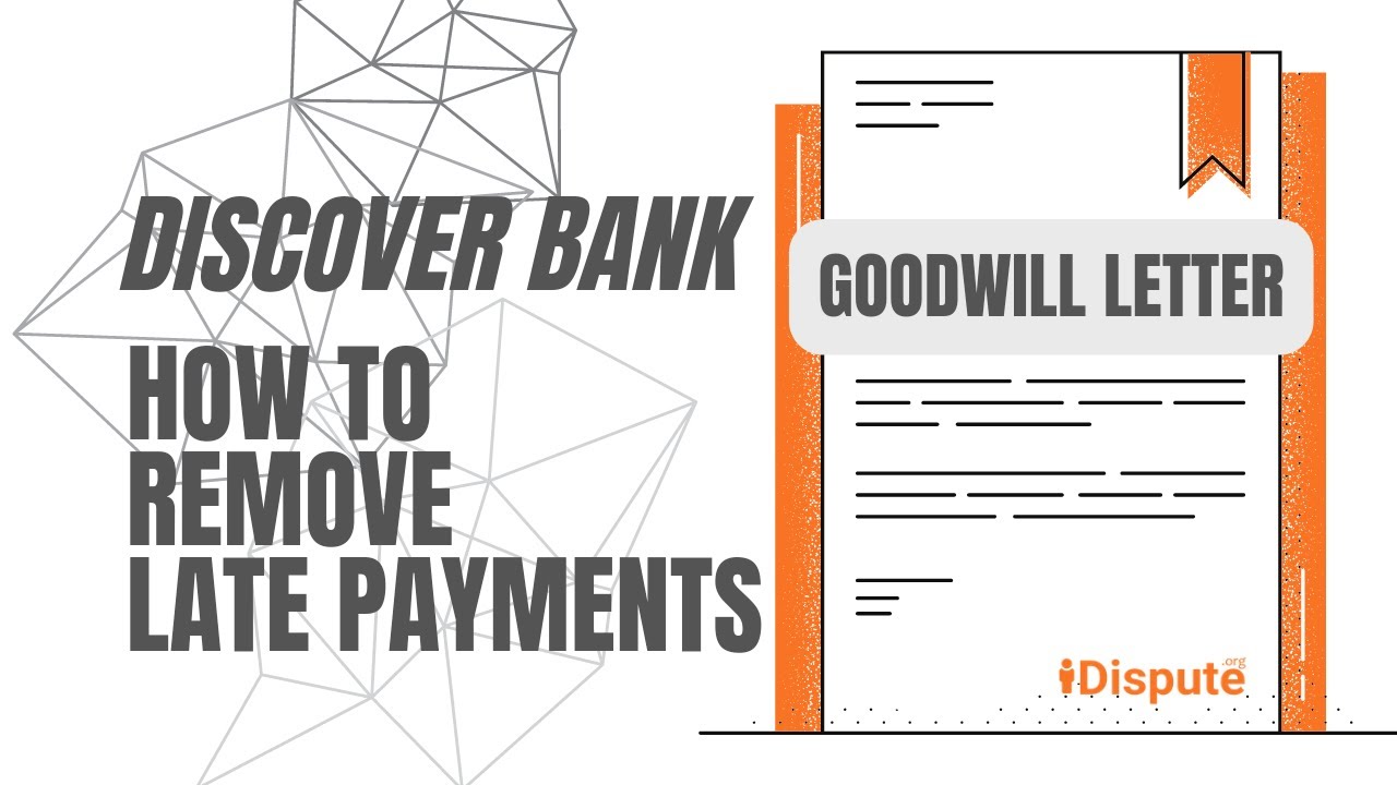 Discover Bank - How to Remove Late Payments - Goodwill Letter ...