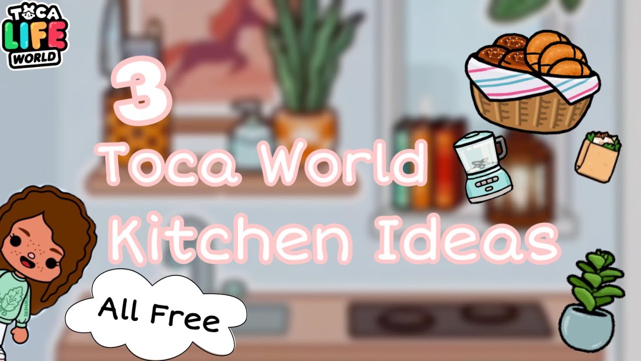 3 Toca World Kitchen Builds! | FREE | Toca..buildz | - YouTube