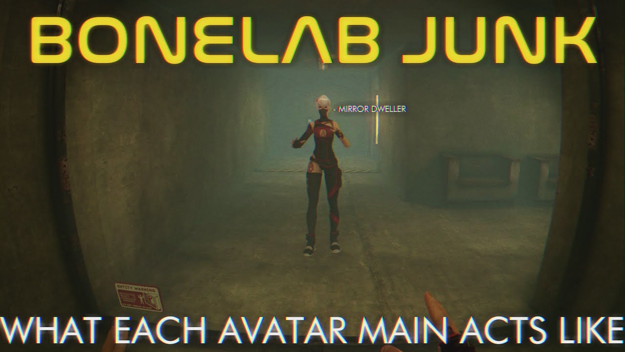 BONELAB JUNK - WHAT EACH BONELAB AVATAR MAIN ACTS LIKE - YouTube