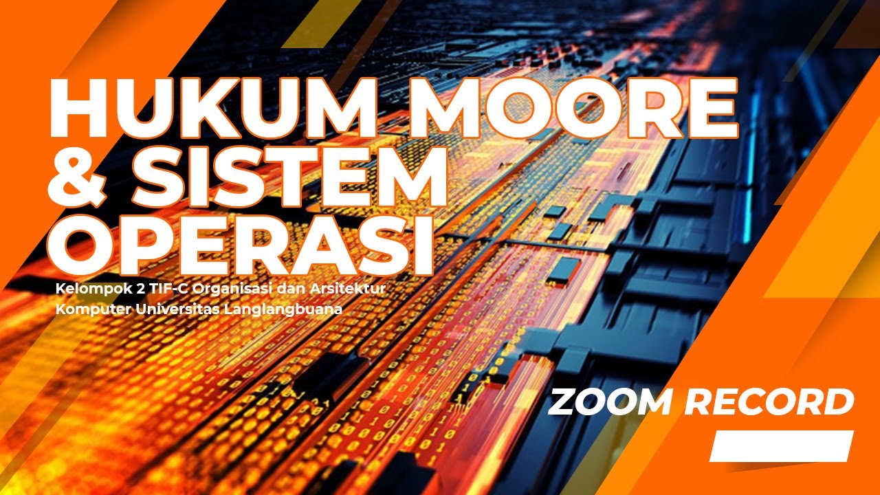 Hukum Moore dan Sistem Operasi Kelompok 3 TIF-C - YouTube