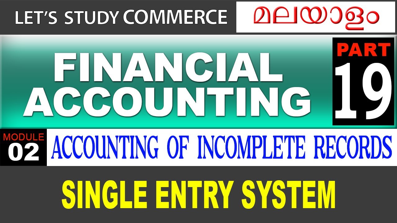 PART 19: FINANCIAL ACCOUNTING - Accounting of incomplete records ...