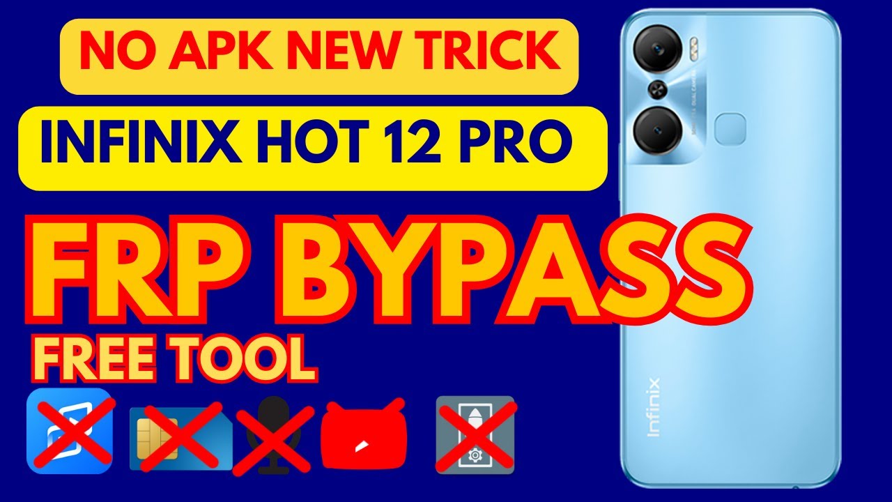 Infinix Hot 12 Pro X668 FRP Bypass | Without App | FRP Lock Remove Just ...