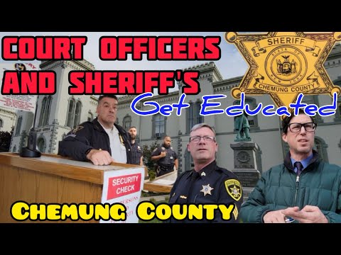 Chemung County Court Gets SCHOOLED on LAW, Chemung County First Amendment Audit