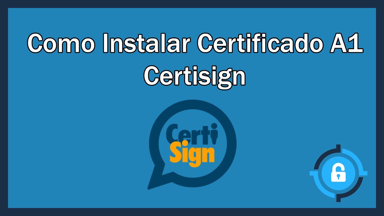 Como instalar certificado A1 Certisign - YouTube