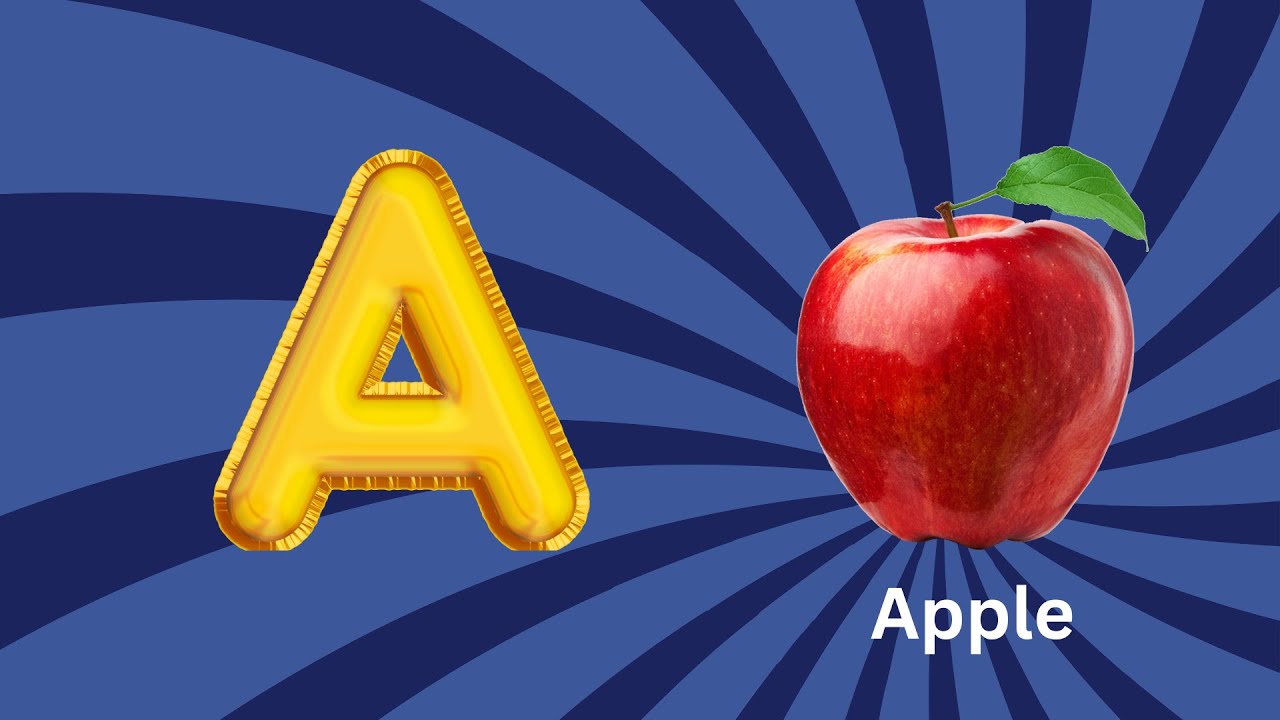 Alphabet A to Z: Fun Learning with 'A for Apple, B for Ball' & More ...