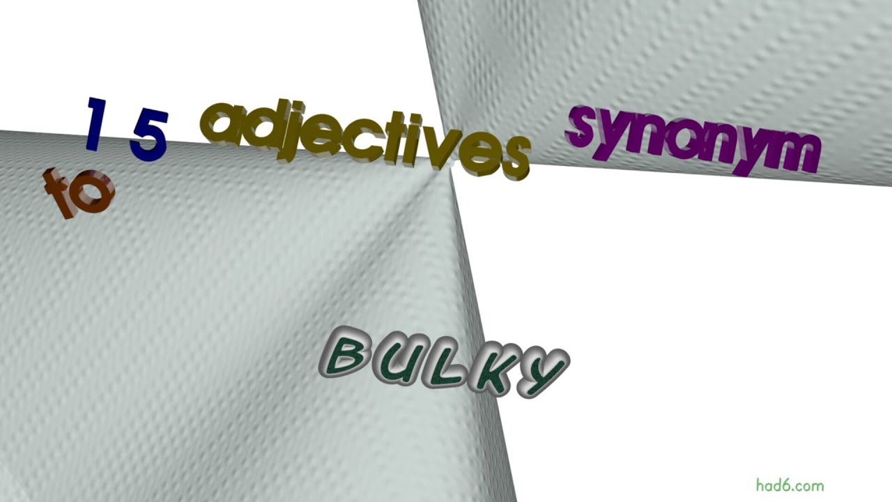 bulky - 17 adjectives meaning bulky (sentence examples) - YouTube