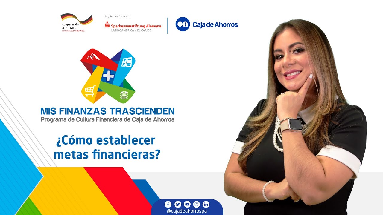 Cápsula 1 - ¿Cómo establecer metas financieras? - YouTube