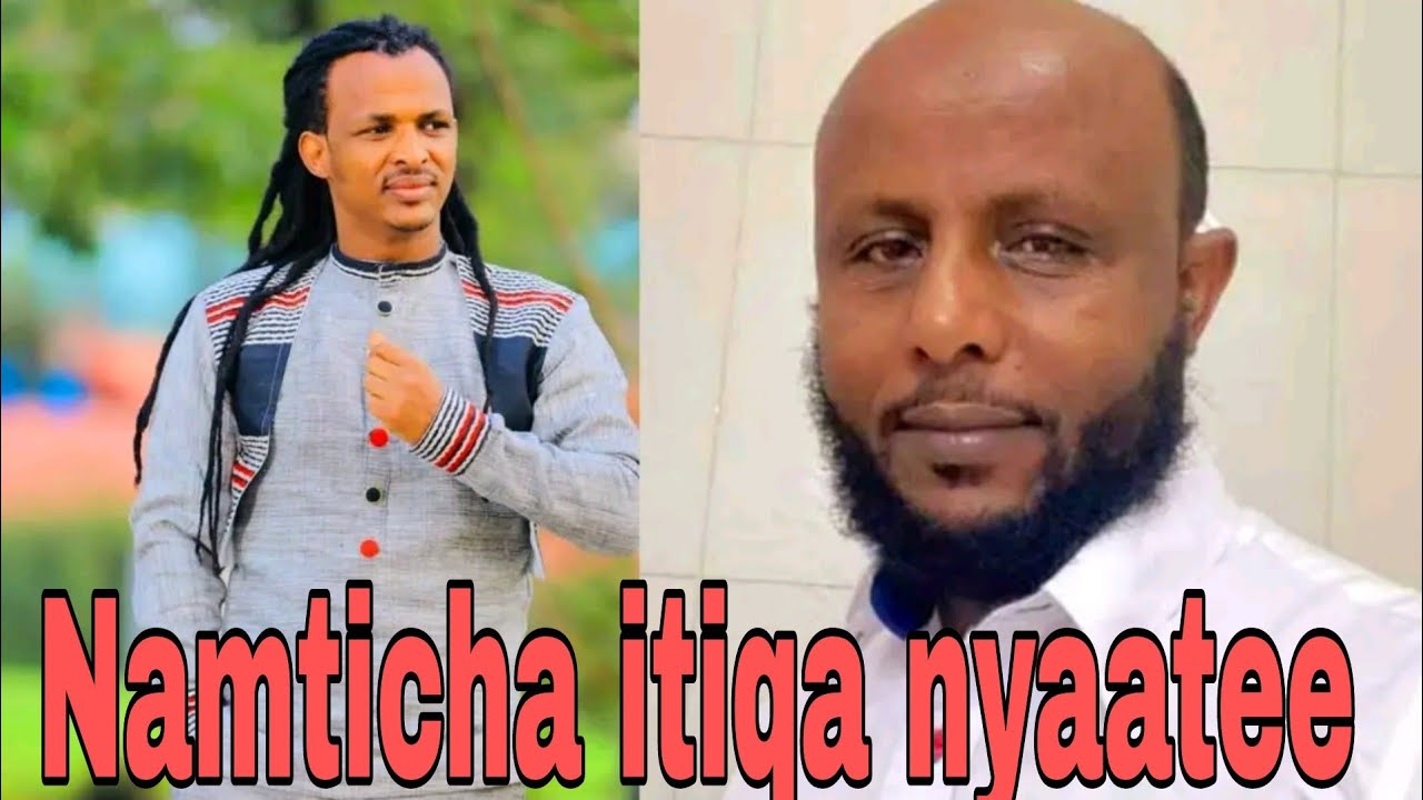 Weellisaa Itiqaa tafarii maaltuu mudate Obbo lamii tayee enyuunii oduu ...