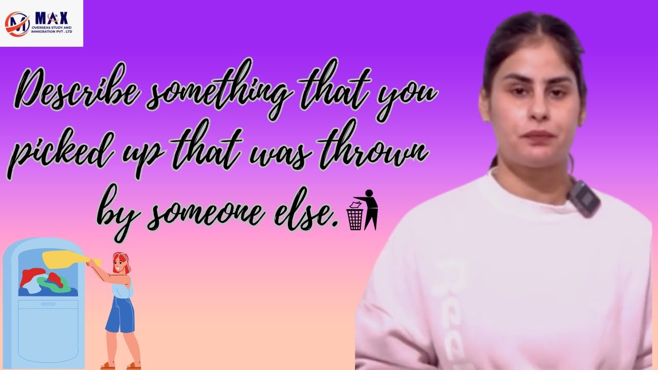 IELTS Cue Card: Describe Something that You Picked Up that was Thrown ...